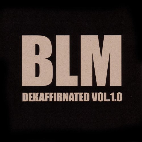 Play Dekaffirnated by Blm on Amazon Music