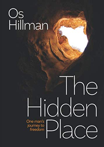 Amazon.com: The Hidden Place: One man's journey to freedom ...
