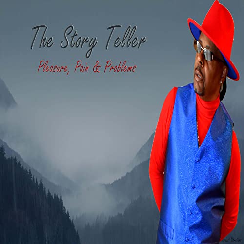Play The Story Teller (Pleasure, Pain & Problems) by Kevin Foster on ...