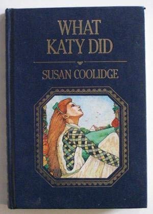 What Katy Did: Coolidge, Susan: 9780862731465: Amazon.com: Books