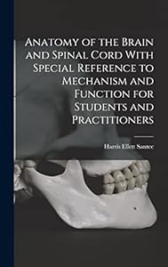 9781015760417: Anatomy of the Brain and Spinal Cord With Special ...