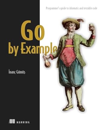Amazon.co.jp: Go by Example: Programmer's guide to idiomatic and ...