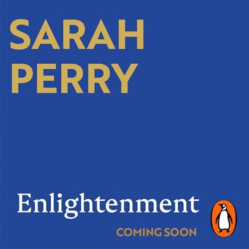 Enlightenment (Audio Download): Sarah Perry, Penguin Audio: Amazon.co ...