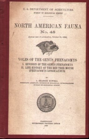 NORTH AMERICAN FAUNA Voles of the Genus Phenacomys, No. 48: A. Brazier ...