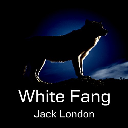 Amazon.com: White Fang (Audible Audio Edition): Jack London, Felbrigg ...