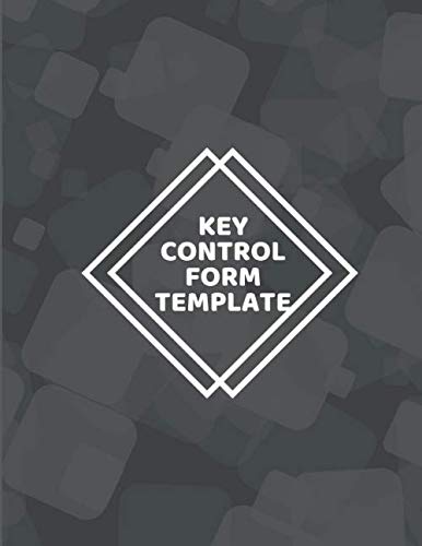 Key Control Form Template: Large Key Access Control Management Logbook ...