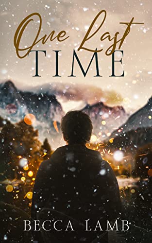 One Last Time (Koa Book 2) - Kindle edition by Lamb, Becca. Literature ...