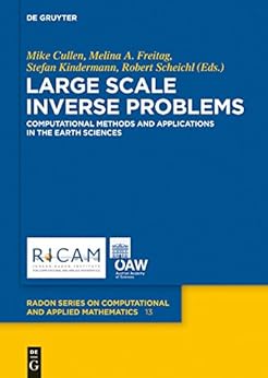 Amazon.co.jp: Large Scale Inverse Problems: Computational Methods and Applications in the Earth ...