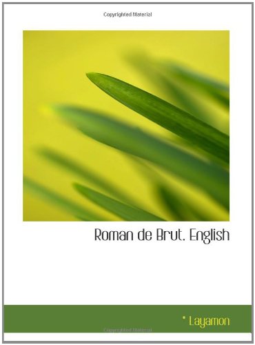 Amazon.com: Roman de Brut. English: 9780554204277: Layamon, *: Books