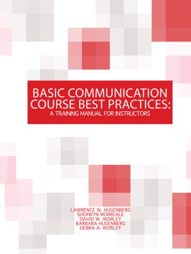 Basic Communication Course Best Practices: A Training Manual For ...