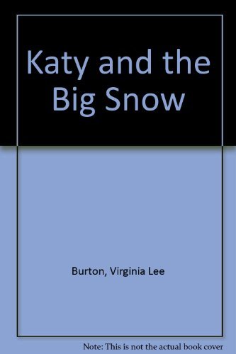 Katy and the Big Snow: Burton, Virginia Lee: Amazon.com: Books