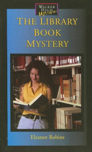Amazon.co.jp: The Library Book Mystery (Walker High Mysteries) : Robins ...