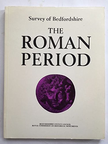 Survey of Bedfordshire: the Roman Period : Simco, Angela: Amazon.co.uk ...