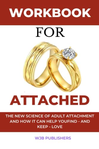 Snapklik.com : Workbook For Attached: The New Science Of Adult ...