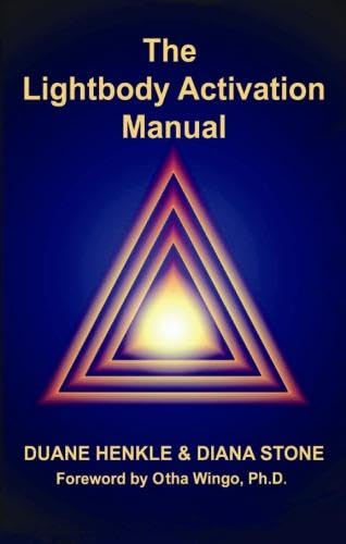 The Lightbody Activation Manual - 3rd Ed.: A 20-Minute Energy Method to ...
