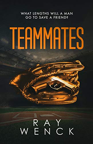 Amazon.com: Teammates (A Danny Roth Mystery Book 1) eBook : Wenck, Ray ...