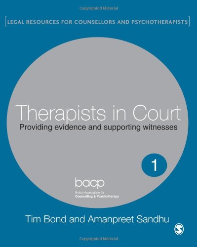 Therapists in Court: Providing Evidence and Supporting Witnesses (Legal ...