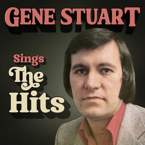 Gene Stuart Sings The Hits by Gene Stuart on Amazon Music - Amazon.co.uk