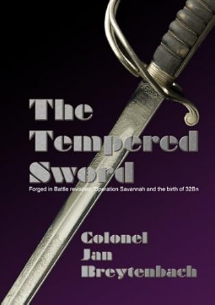 Tempered Sword eBook : Breytenbach, Colonel Jan: Amazon.in: Books