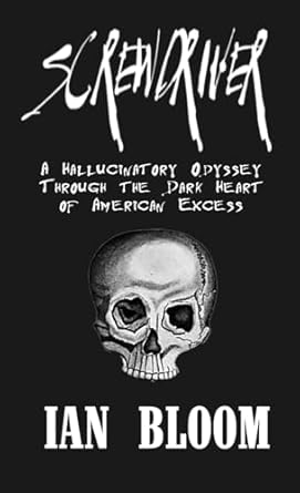 Screwdriver: Bloom, Ian: 9781944527006: Amazon.com: Books