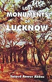 Buy Lost Monuments of Lucknow Book Online at Low Prices in India | Lost ...