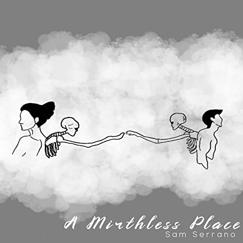 Écouter A Mirthless Place par Sam Serrano sur Amazon Music Unlimited