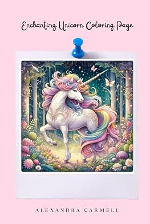Enchanting Unicorn Coloring Page: A Colouring Book for kids - Livros na ...