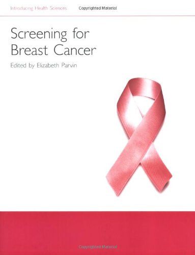 Screening for Breast Cancer (Introducing Health Science) : Parvin ...