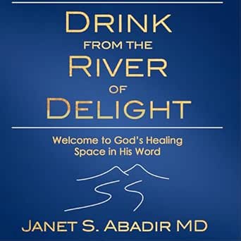 Amazon.com: Drink from the River of Delight: Welcome to God's Healing Space in His Word (Audible ...