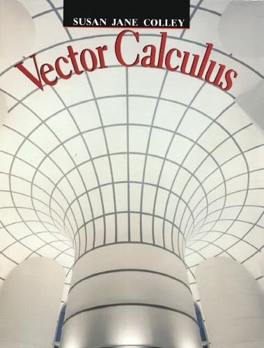Vector Calculus: Colley, Susan Jane: 9780131492042: Amazon.com: Books