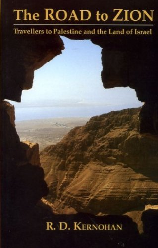 The Road to Zion: Robert D. Kernohan: 9781871828337: Amazon.com: Books