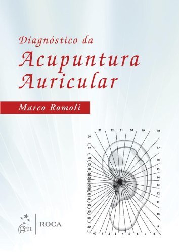 Amazon.com: Diagnostico da Acupuntura Auricular: 9788541201827: Marco ...
