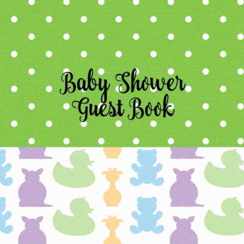 Hello Baby! Shower Guest Book: Green Polka dots Keepsake Memory Book ...