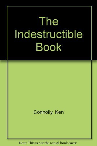 The Indestructible Book: W. Kenneth Connolly: 8601422652161: Amazon.com ...