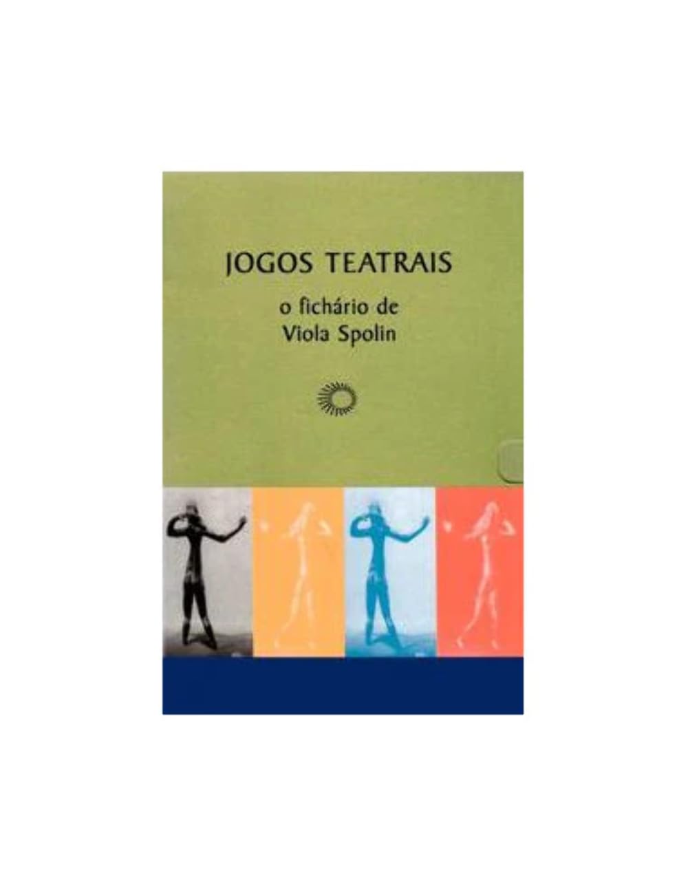 Viola Spolin Jogos Teatrais - RETOEDU