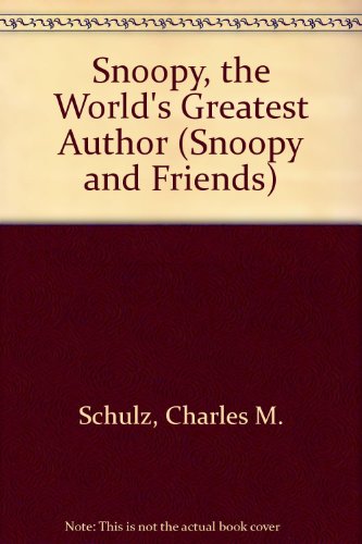『Snoopy, the World's Greatest Author』｜感想・レビュー - 読書メーター