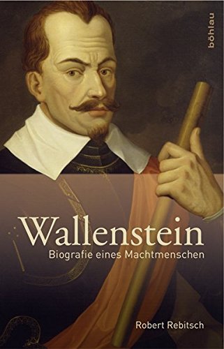 Amazon | Wallenstein: Biografie Eines Machtmenschen | Rebitsch, Robert ...