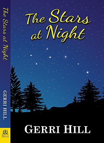 The Stars at Night - Kindle edition by Hill, Gerri. Literature ...