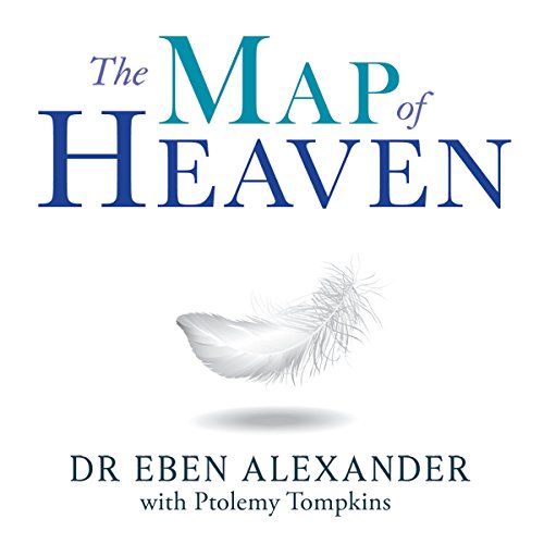 The Map of Heaven: A neurosurgeon explores the mysteries of the ...
