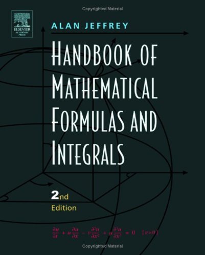 Amazon.com: Handbook of Mathematical Formulas and Integrals, Second ...