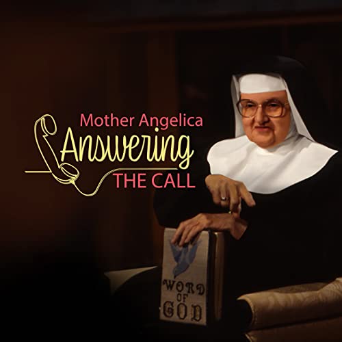 Amazon.com: Mother Angelica Answering the Call : EWTN: Audible Books ...