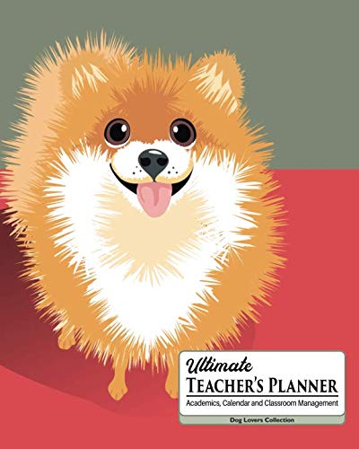 Buy Ultimate Teacher's Planner: Pretty Pomeranian Themed cover and a ...