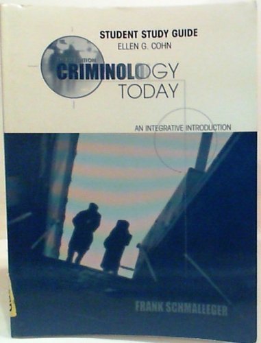 Criminology Today An Integrative Introduction Student Study Guide ...