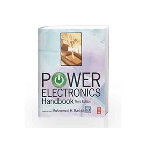 Power Electronics Handbook, 3Ed: Muhammad H. Rashid: 9789351071075 ...