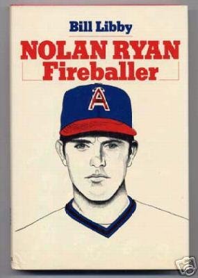 Nolan Ryan Fireballer.: Libby, Bill.: 9780399204616: Books - Amazon.ca