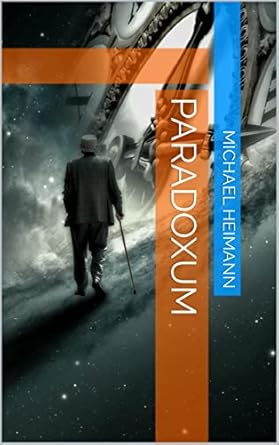 Paradoxum eBook : Heimann, Michael: Amazon.de: Kindle-Shop