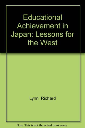 Educational Achievement in Japan: Lessons for the West: Lessons for the ...