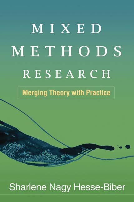 Mixed Methods Research: Merging Theory with Practice: 9781606232590 ...