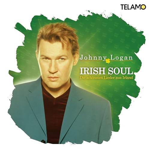 Spiele Irish Soul von Johnny Logan auf Amazon Music ab