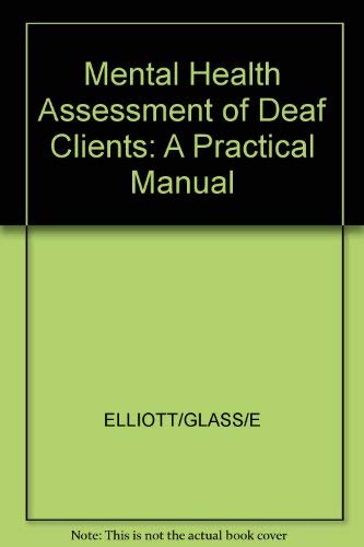 Mental Health Assessment of Deaf Clients: A Practical Manual ...